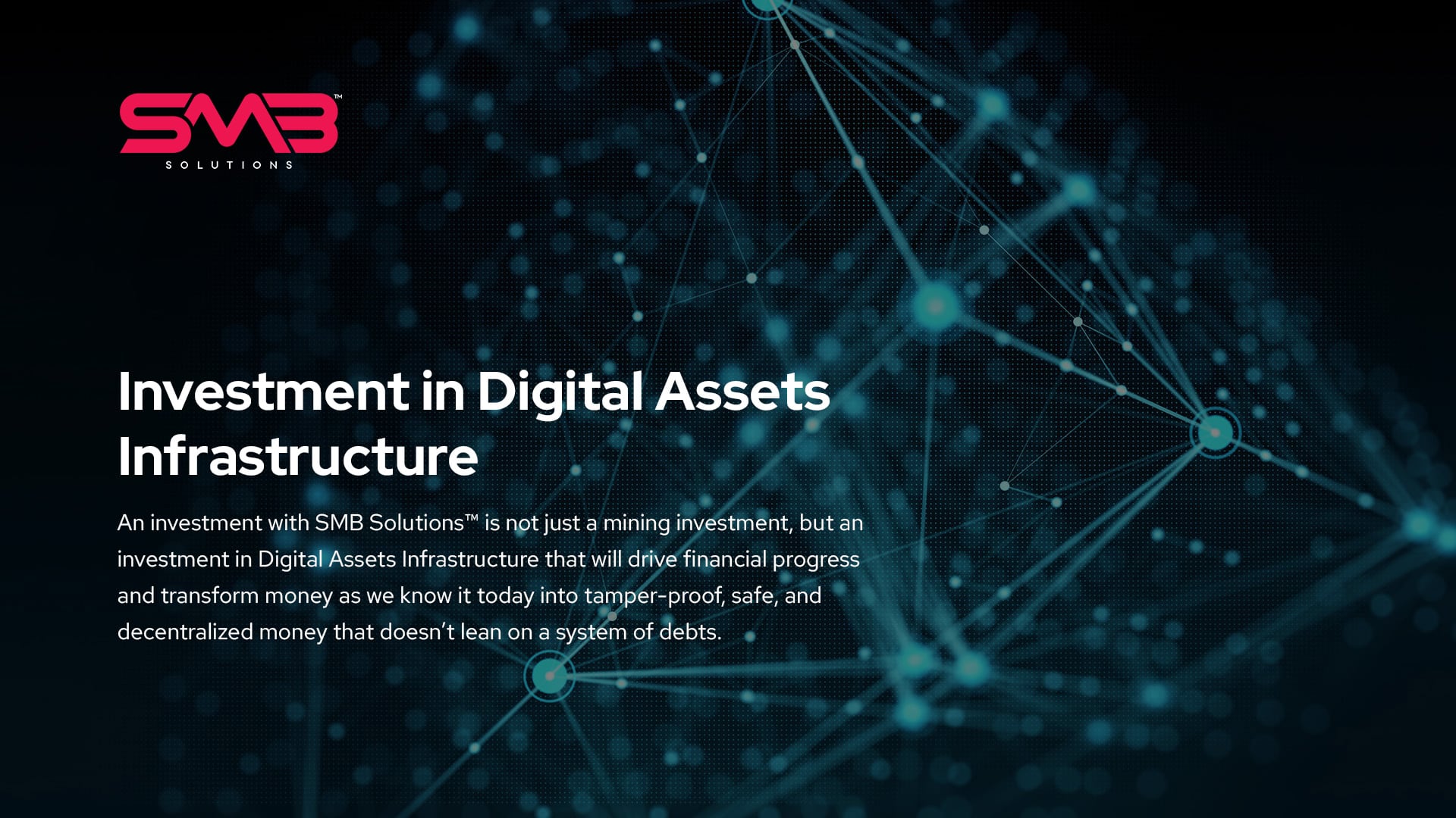 Investment in Digital Assets Infrastructure | SMB Solutions™